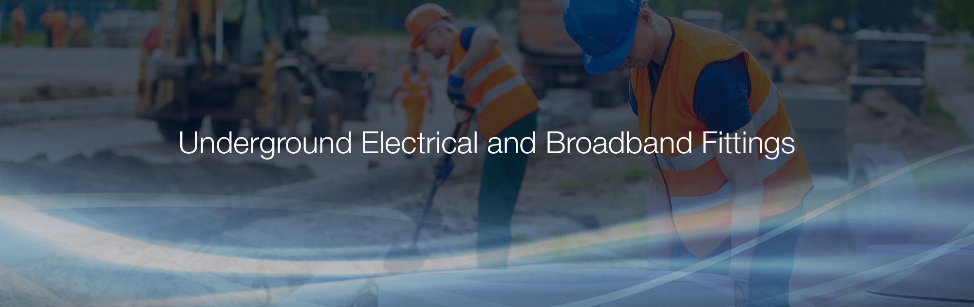 Cal Am Manufacturing | Underground Electrical & Broadband Fittings